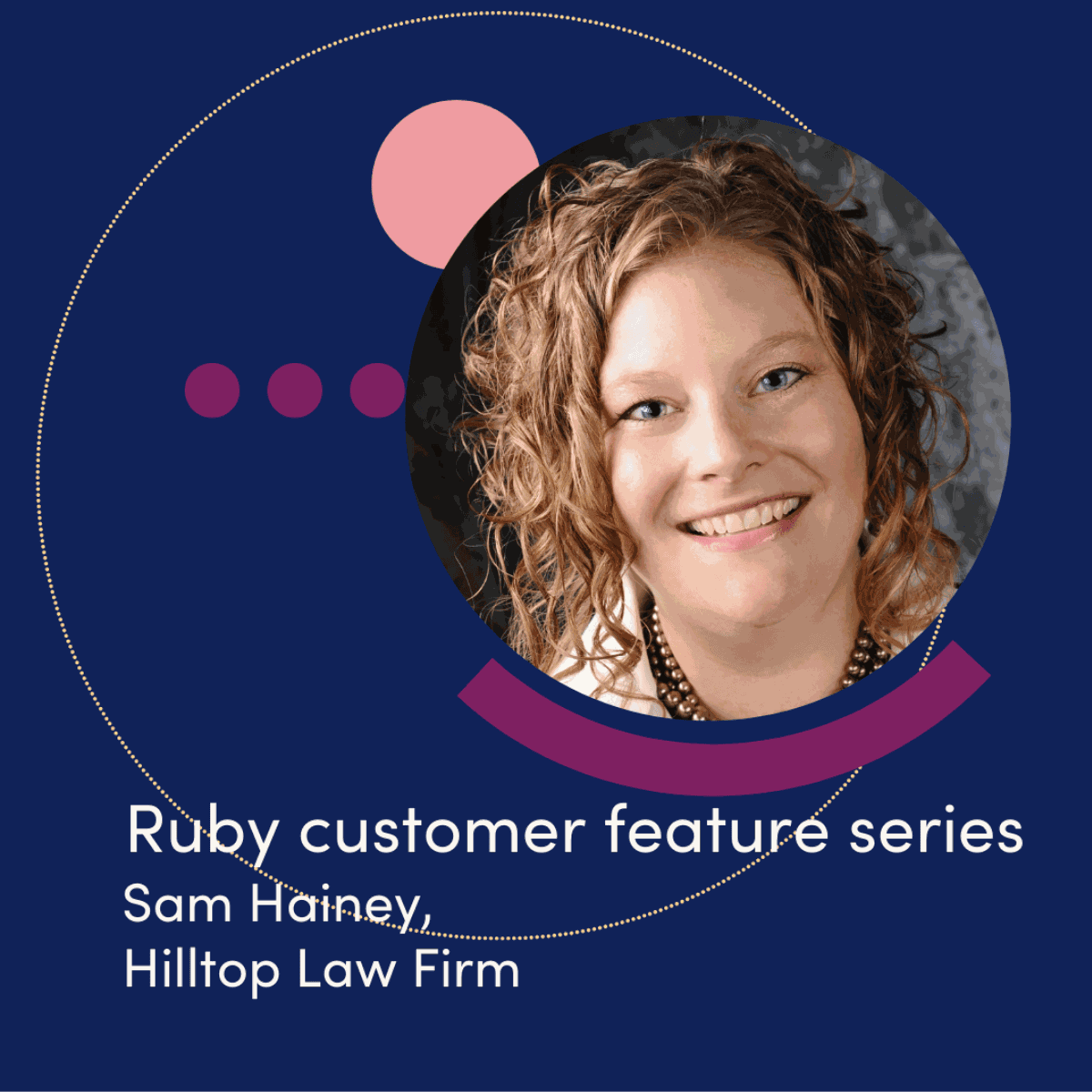 Ruby customer feature: Sam Hainey of Hilltop Law Firm | Ruby Blog