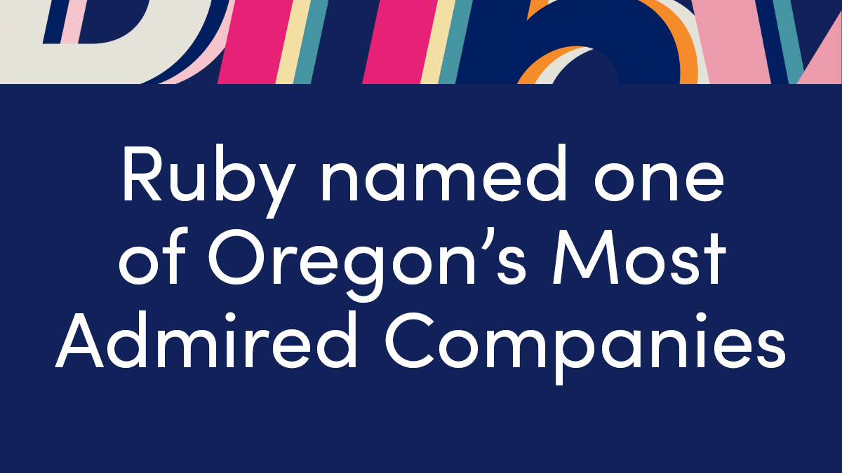 Ruby Named One of Oregon's Most Admired Companies for 2022